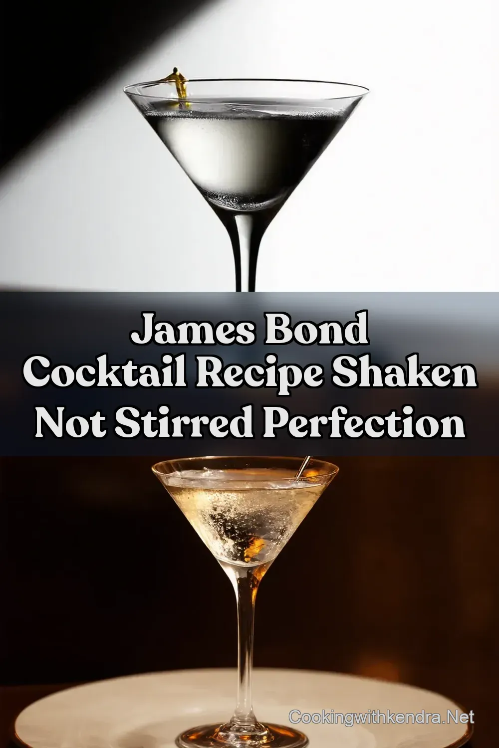 The License to Chill Bond Martini Recipe Shaken or Stirred