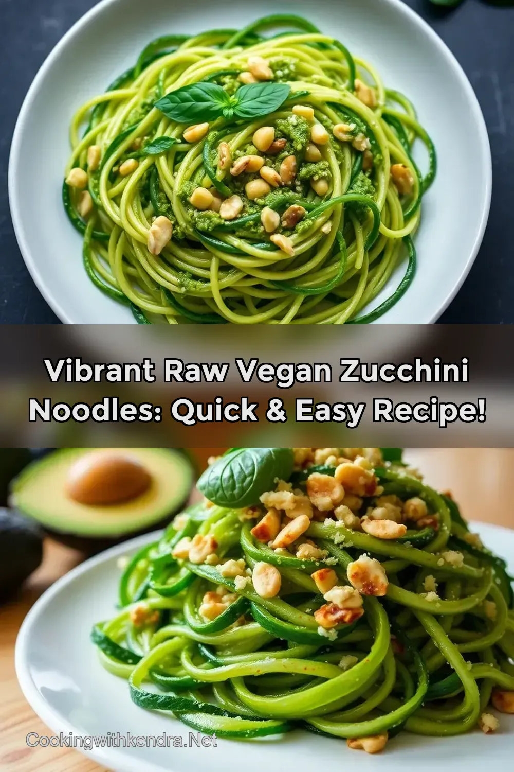 Fresh & Easy Raw Vegan Zucchini Noodles with Avocado Basil…