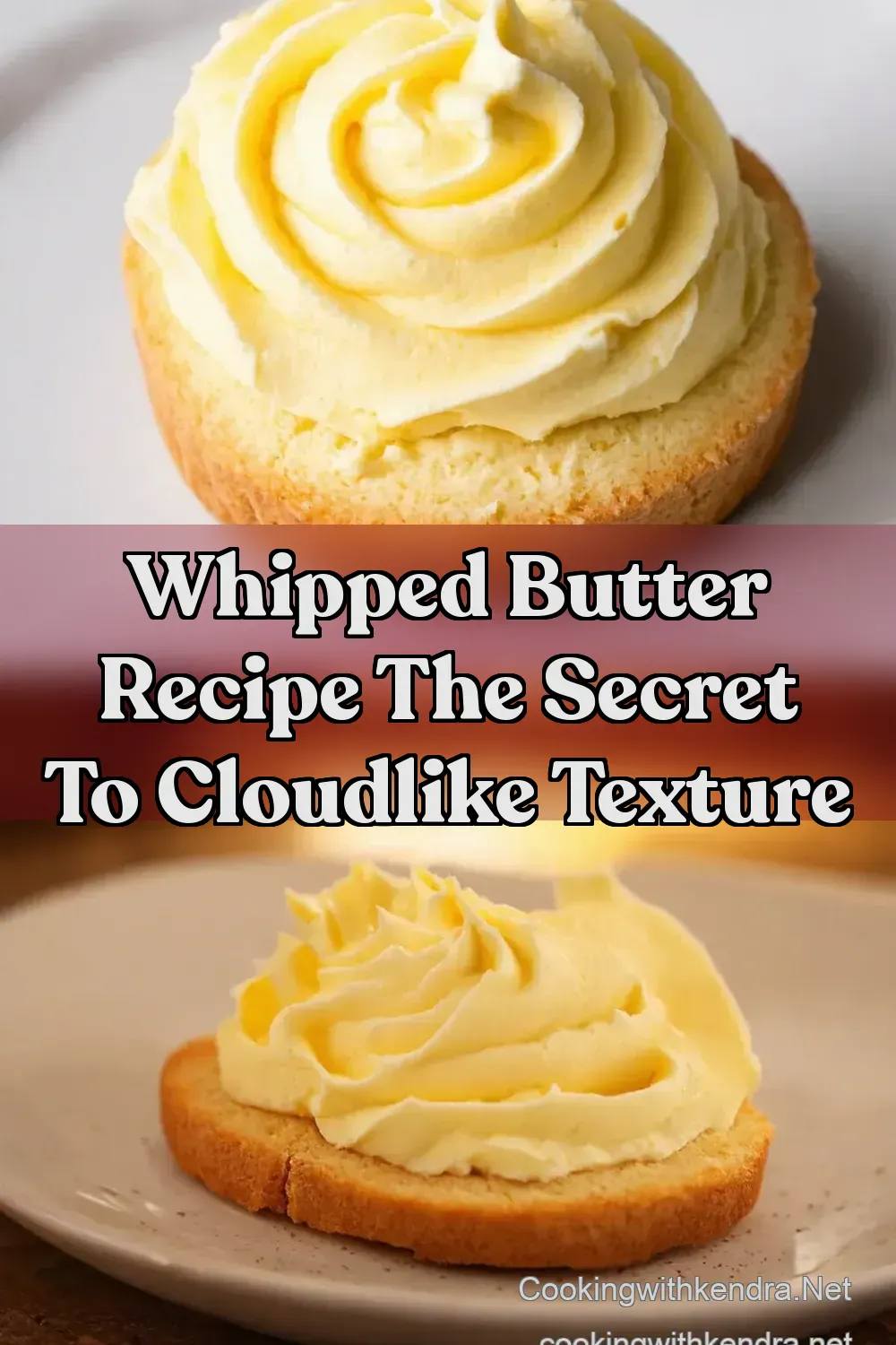 How Do You Make Whipped Butter CloudLike Perfection